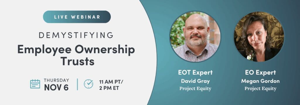 Webinar: Demystifying Employee Ownership Trusts | Project Equity