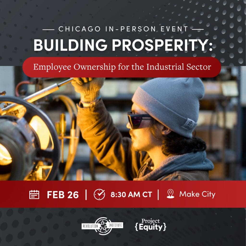Building Prosperity: Employee Ownership for Chicago's Industrial Sector ...